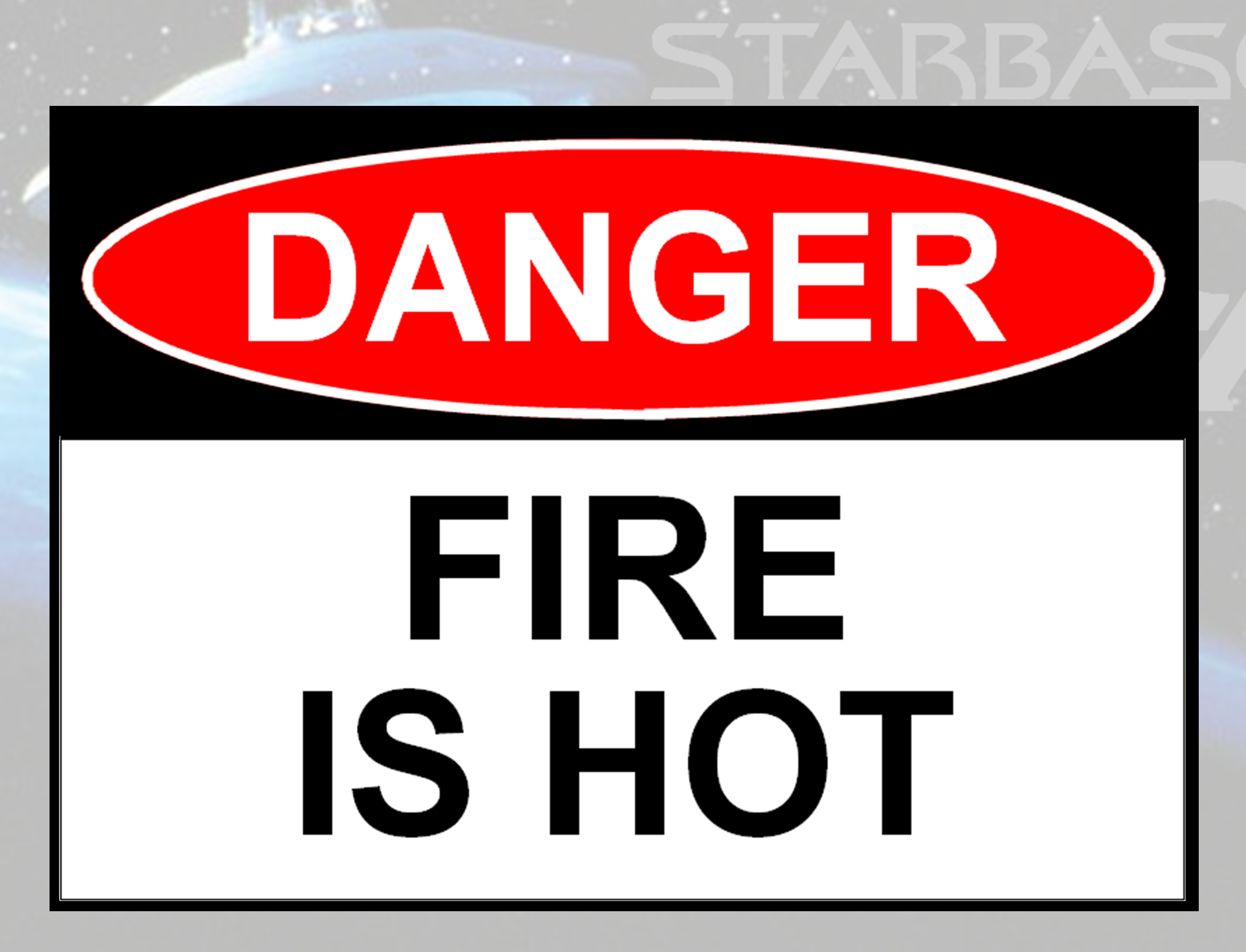 Home & Living :: Decals & Stickers :: Danger: Fire Is Hot OSHA-Style ...