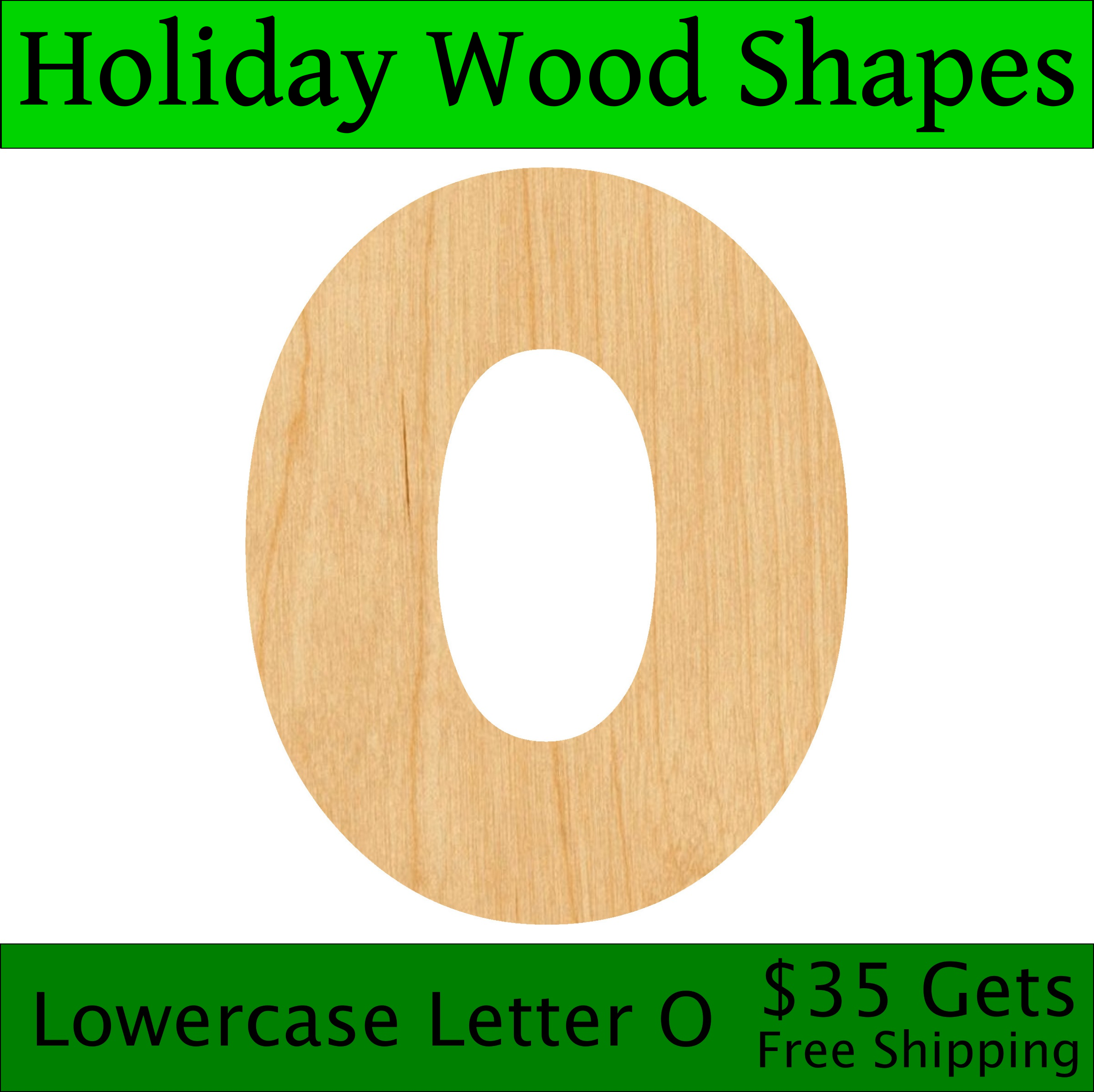 Laser Cut Lowercase Letter O Wood Blank | DIY Craft Shape