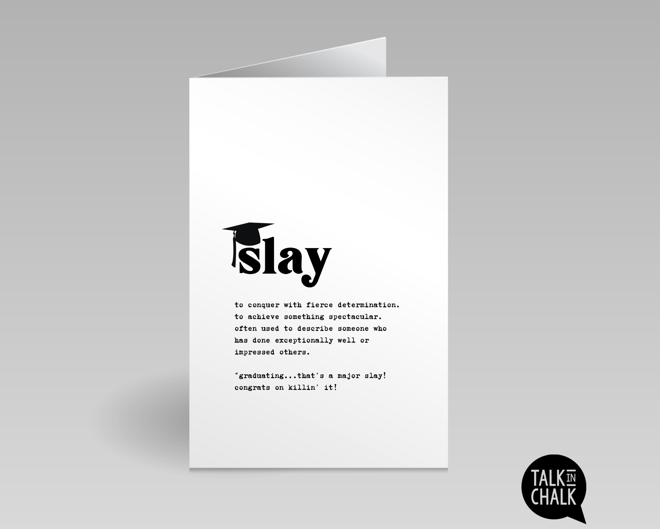 Slay Graduate - Funny PRINTABLE Card for Class of 2025 Graduation