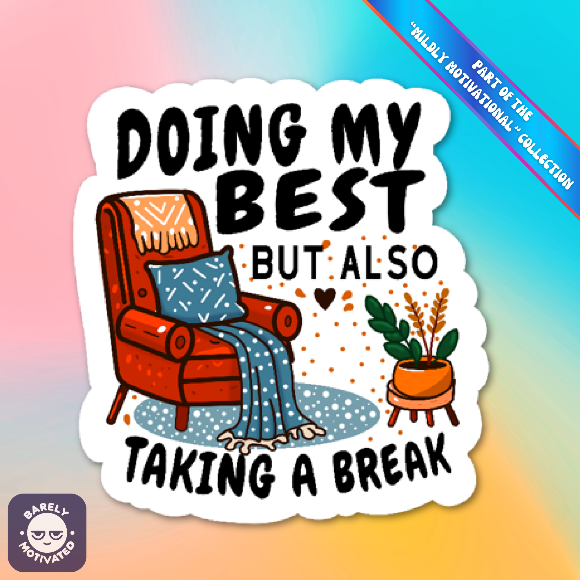 Home & Living :: Decals & Stickers :: Doing My Best, But Also Taking a ...