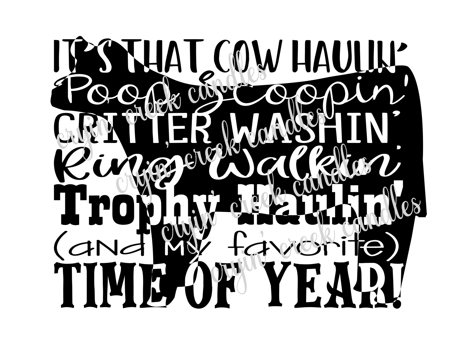 Cow Haulin Poop Scoopin Critter Washin PNG SVG Digital Download